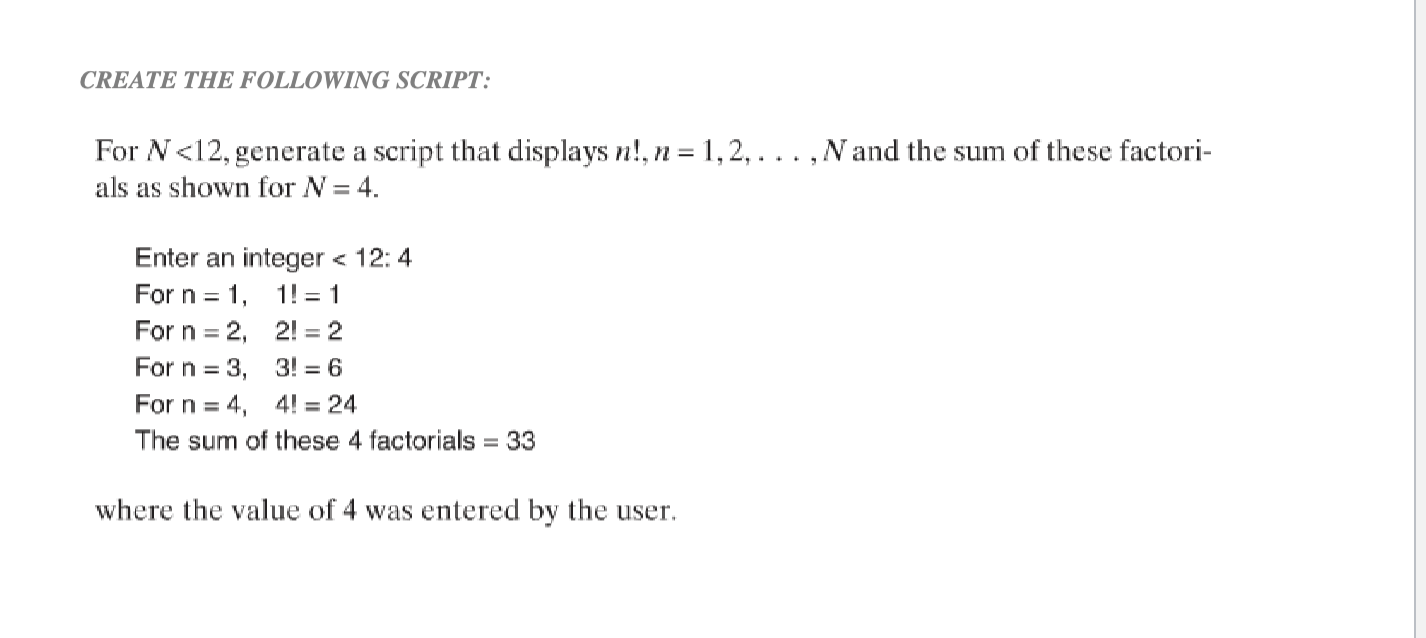 Solved CREATE THE FOLLOWING SCRIPT: For N
