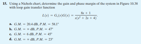 Solved 15. Using a Nichols chart, determine the gain and | Chegg.com