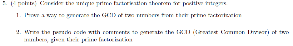 5. (4 points) Consider the unique prime factorisation | Chegg.com