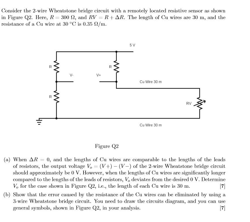 Solved Consider the 2-wire Wheatstone bridge circuit with a | Chegg.com