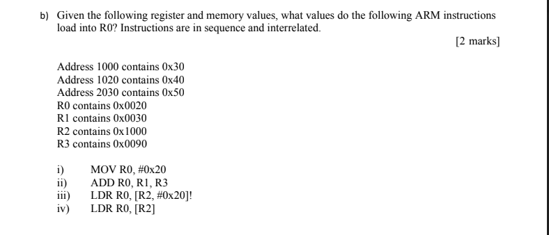Solved b) Given the following register and memory values, | Chegg.com