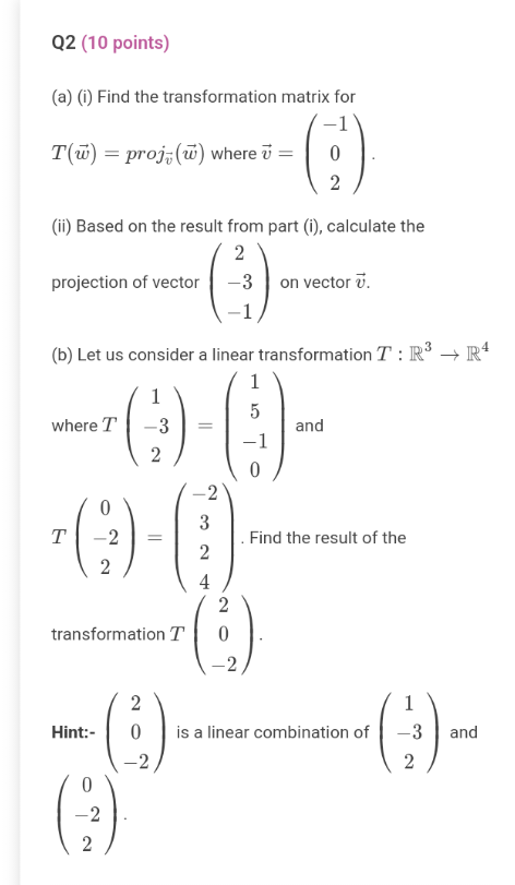 Solved (a) (i) Find the transformation matrix for | Chegg.com