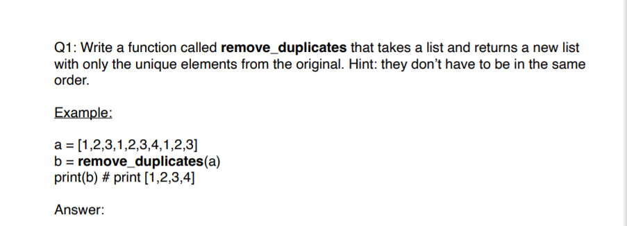 Solved Q1: Write a function called remove_duplicates that | Chegg.com