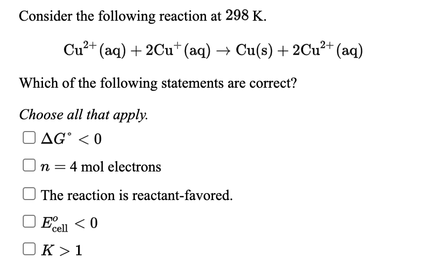 Solved Consider the following reaction at 298 K. Cu2+ (aq) + | Chegg.com
