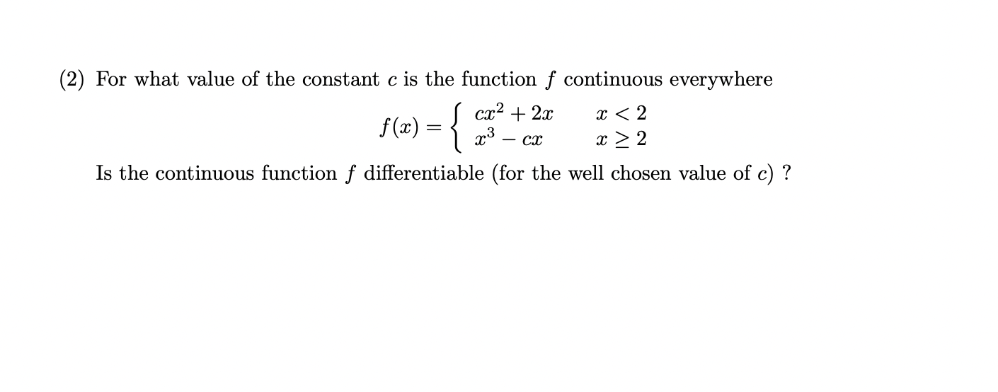 Solved (2) For what value of the constant c is the function | Chegg.com