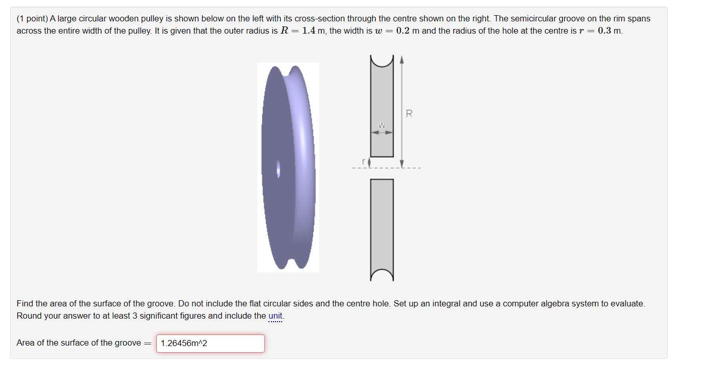 Solved (1 point) A large circular wooden pulley is shown | Chegg.com
