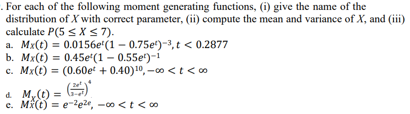 Solved . For each of the following moment generating | Chegg.com