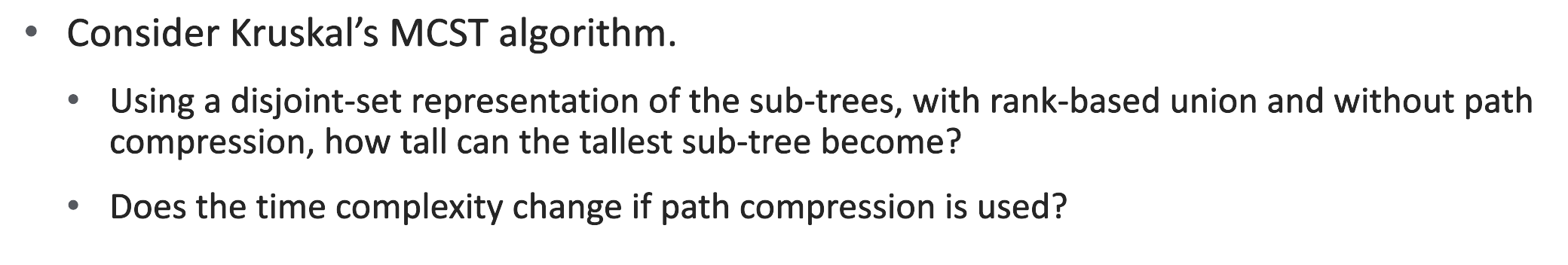 Consider Kruskal's MCST algorithm. Using a | Chegg.com