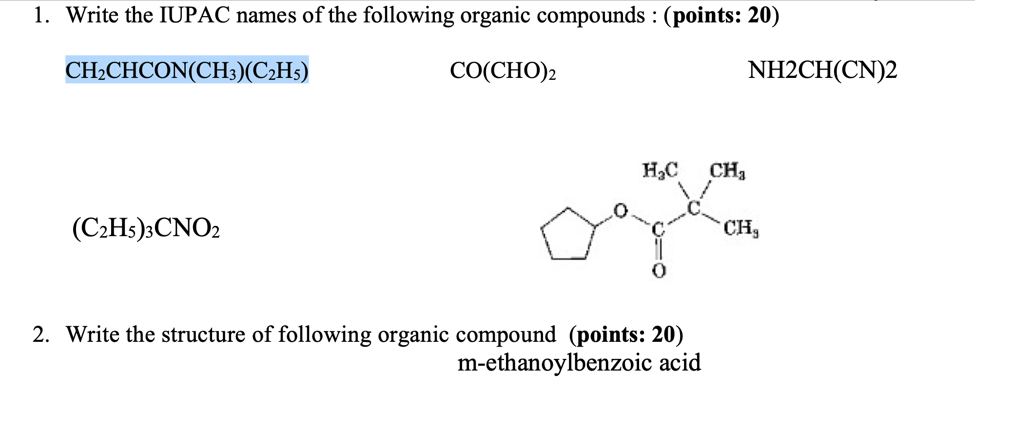 Solved 1. Write the IUPAC names of the following organic | Chegg.com