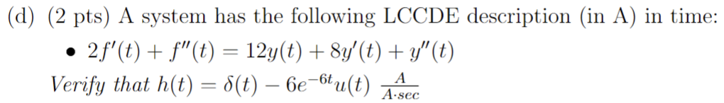 Solved (d) (2 pts) A system has the following LCCDE | Chegg.com