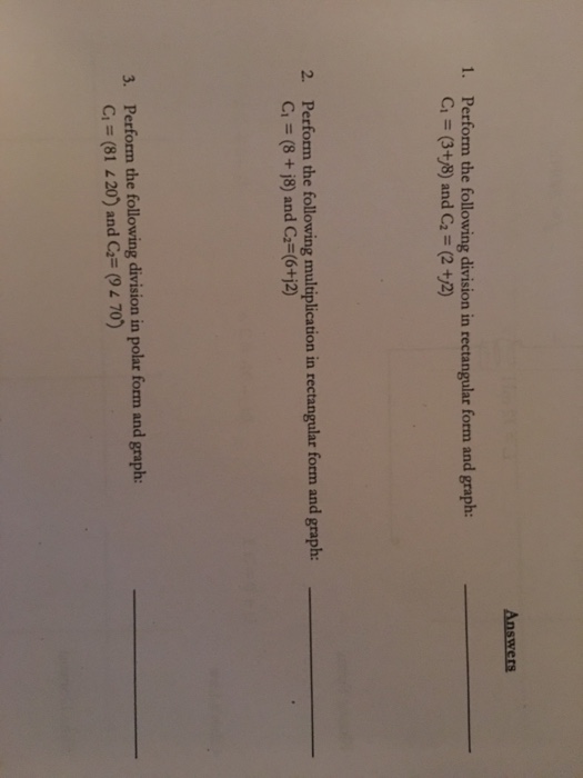 Solved Perform the following division in rectangular form | Chegg.com