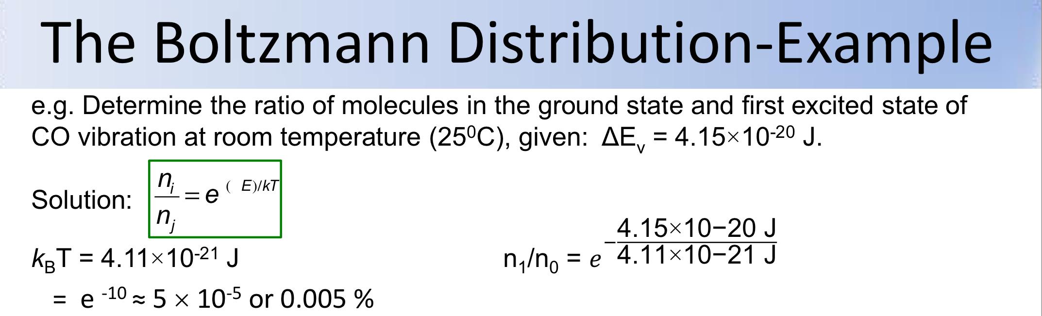Solved The Boltzmann Distribution-Example e.g. Determine the | Chegg.com