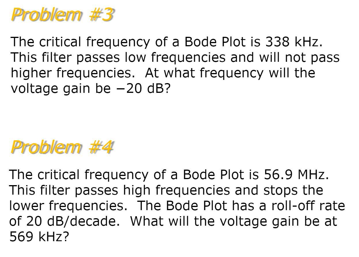 Solved Problem #3 The critical frequency of a Bode Plot is | Chegg.com