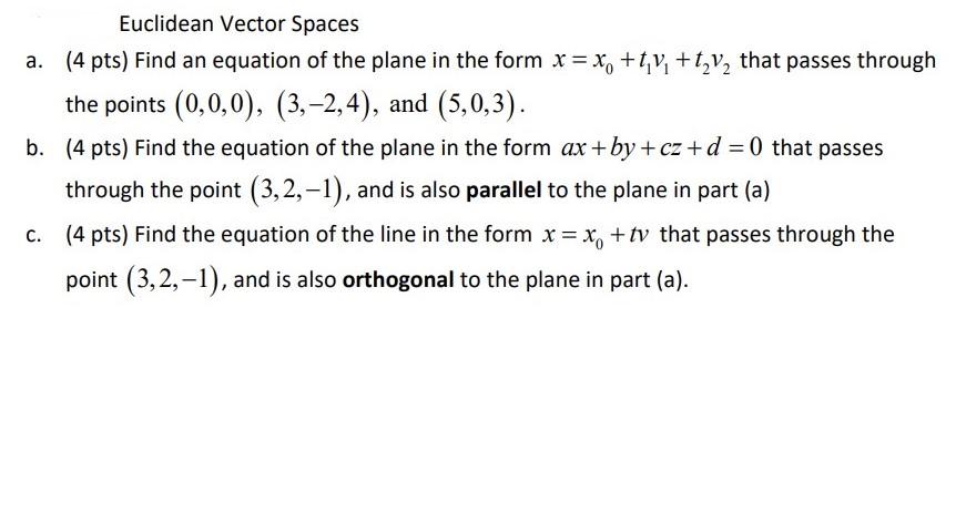 Solved Euclidean Vector Spaces a. (4 pts) Find an equation | Chegg.com