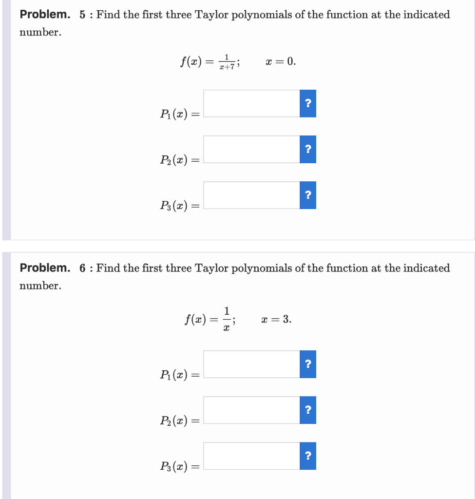 Solved Find the first three Taylor polynomials of the | Chegg.com
