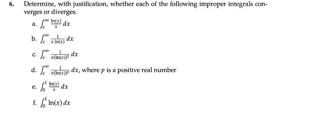 Solved 6. Determine, with justification, whether each of the | Chegg.com