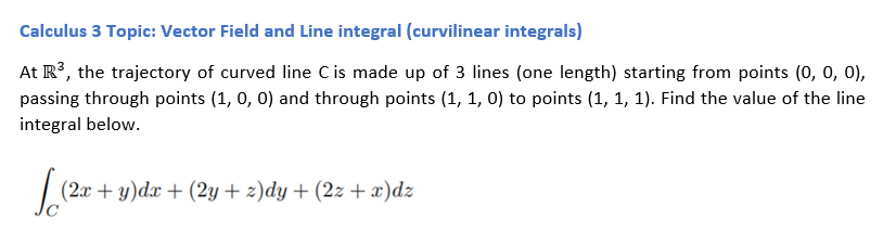 Solved Calculus 3 Topic: Vector Field and Line integral | Chegg.com