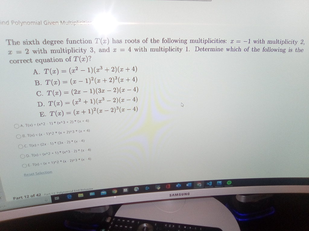 Solved ind Polynomial Given Multipliciter The sixth degree | Chegg.com