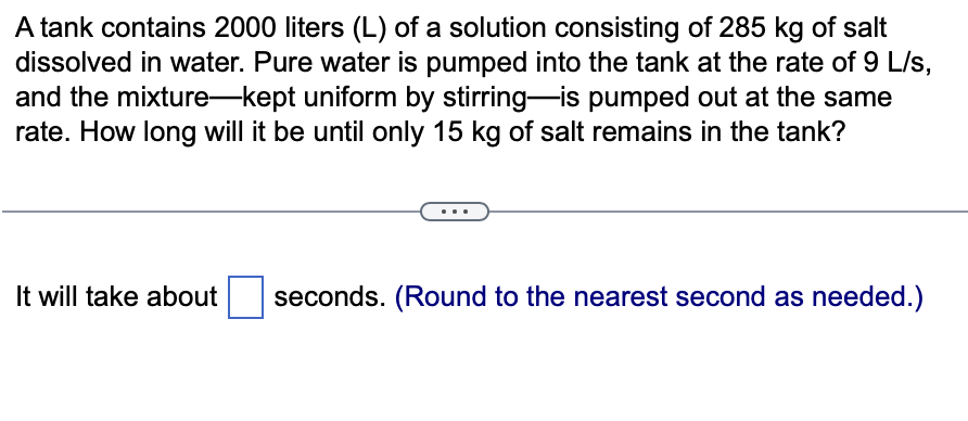 Solved A tank contains 2000 liters (L) of a solution | Chegg.com