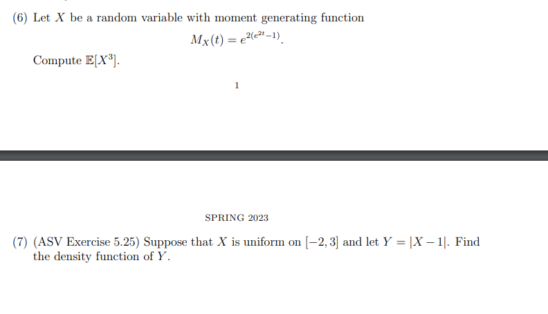 Solved (6) Let X be a random variable with moment generating | Chegg.com