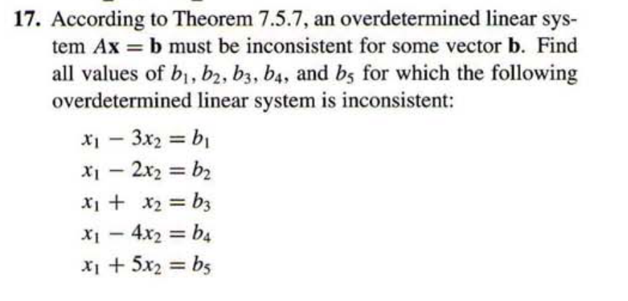 Solved 17. According to Theorem 7.5.7, an overdetermined | Chegg.com
