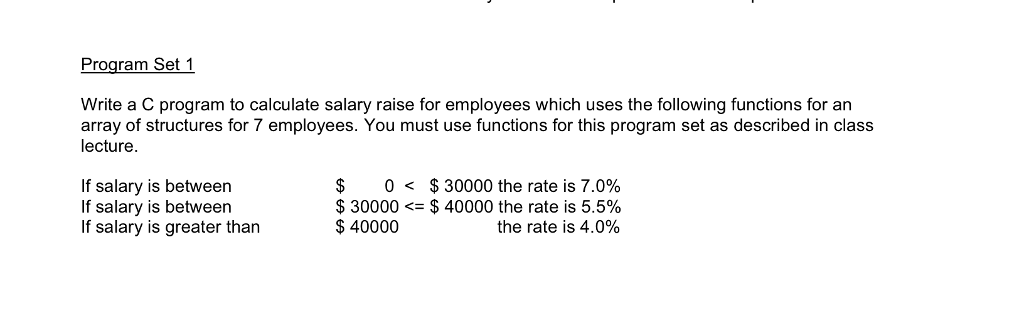 Solved Program Set 1 Write a C program to calculate salary | Chegg.com