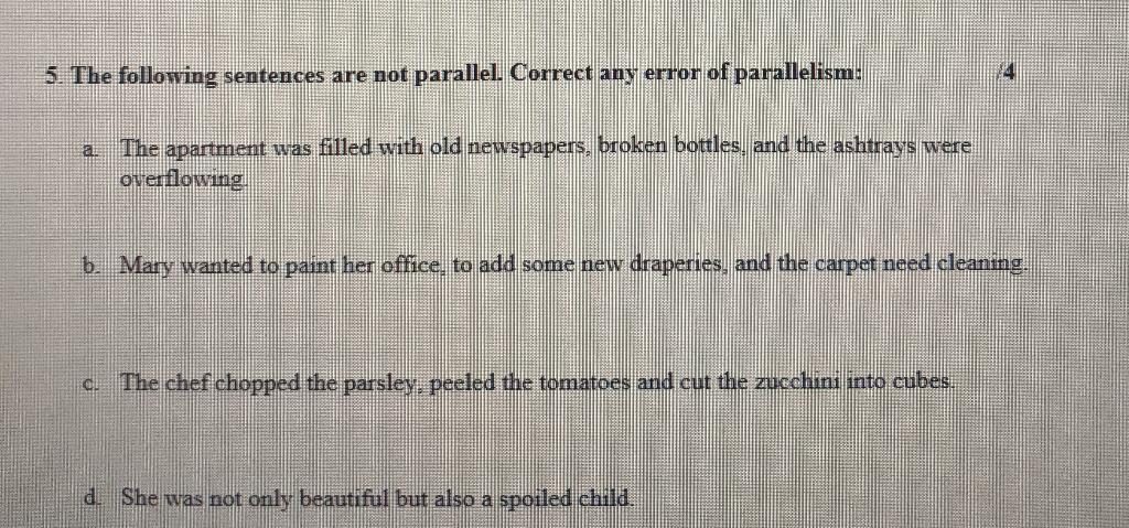 5. The following sentences are not parallel. Correct | Chegg.com