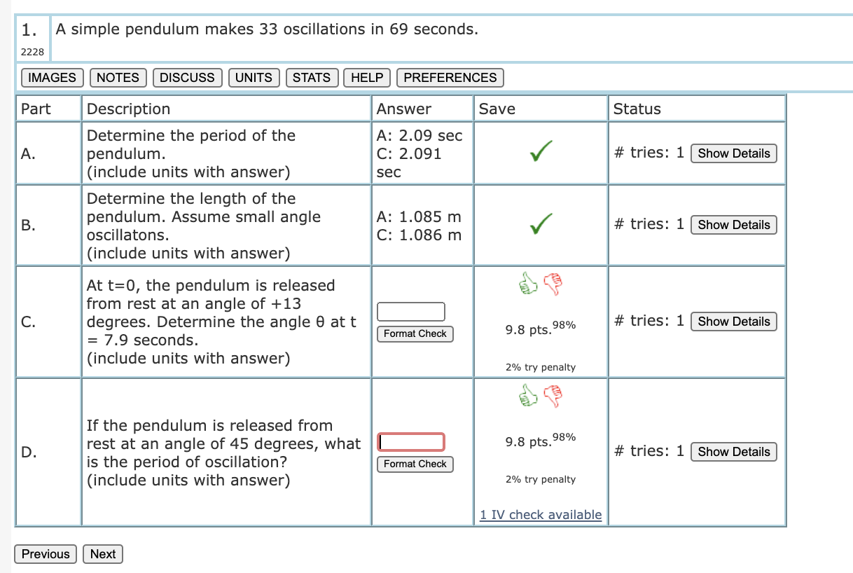 Solved 1. A simple pendulum makes 33 oscillations in 69 | Chegg.com