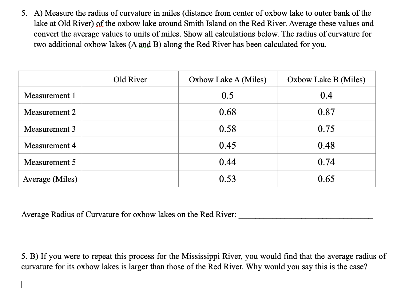 Solved 5. A) Measure the radius of curvature in miles | Chegg.com