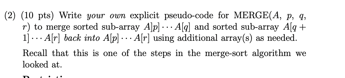 Solved (2) (10 pts) Write your own explicit pseudo-code for | Chegg.com