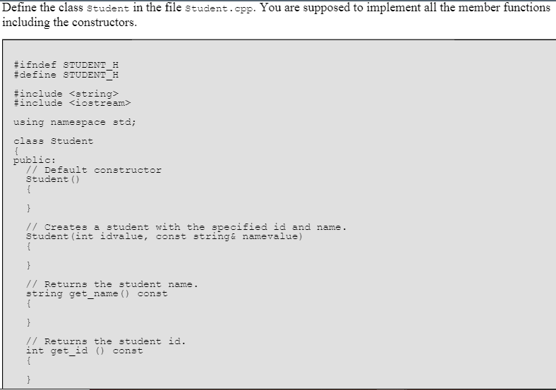 Solved Define the class Student in the file student.cpp. You | Chegg.com
