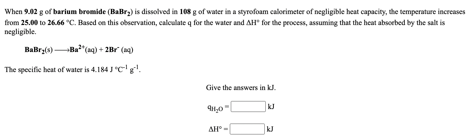 Solved When 9.02 g of barium bromide (BaBr2) is dissolved in | Chegg.com