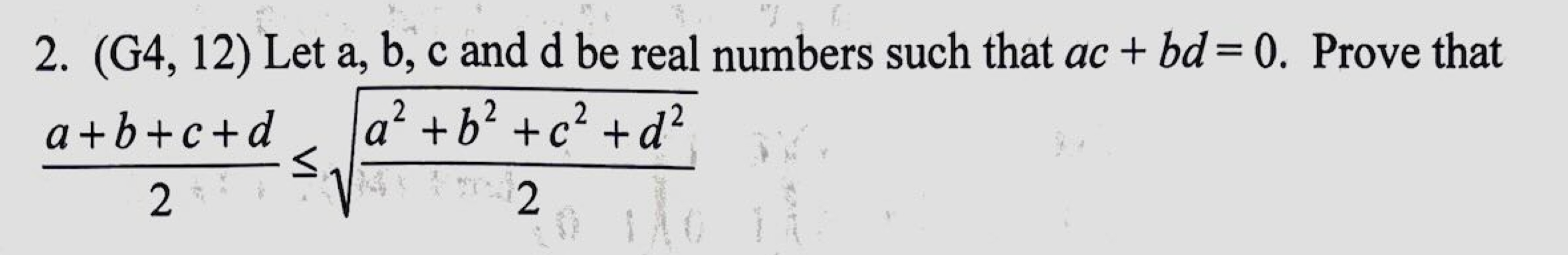 Solved 2. (G4,12) Let a,b,c and d be real numbers such that | Chegg.com