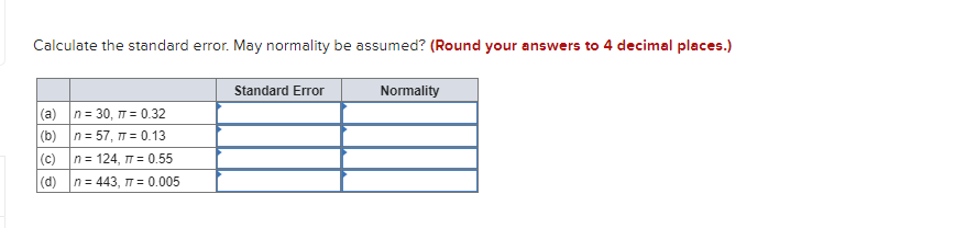 Solved Calculate the standard error. May normality be | Chegg.com