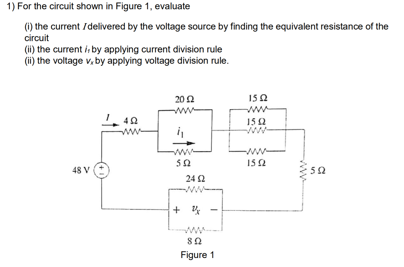 Solved 1) For the circuit shown in Figure 1, evaluate (i) | Chegg.com