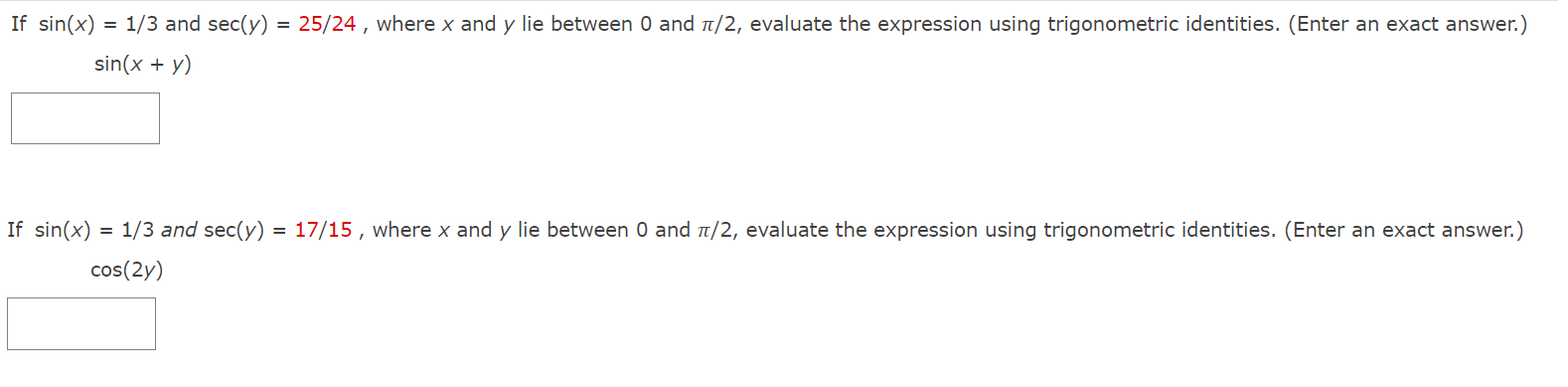 Solved If sin(x)=1/3 and sec(y)=25/24, where x and y lie | Chegg.com