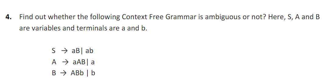 Solved 4. Find out whether the following Context Free | Chegg.com