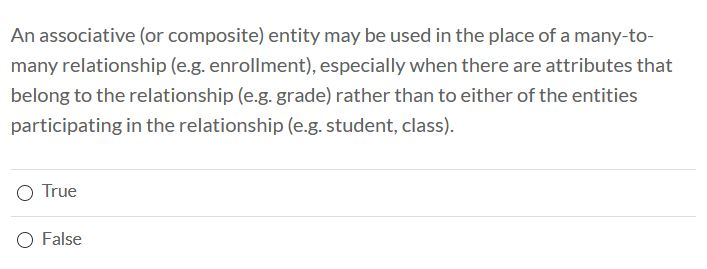 Solved An associative (or composite) entity may be used in | Chegg.com