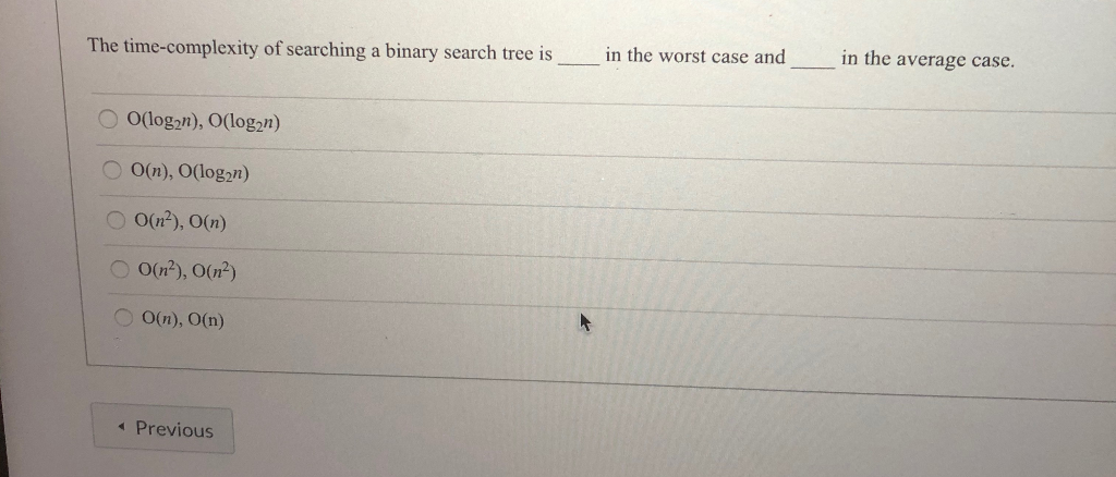 Solved in the average case. The time-complexity of searching | Chegg.com