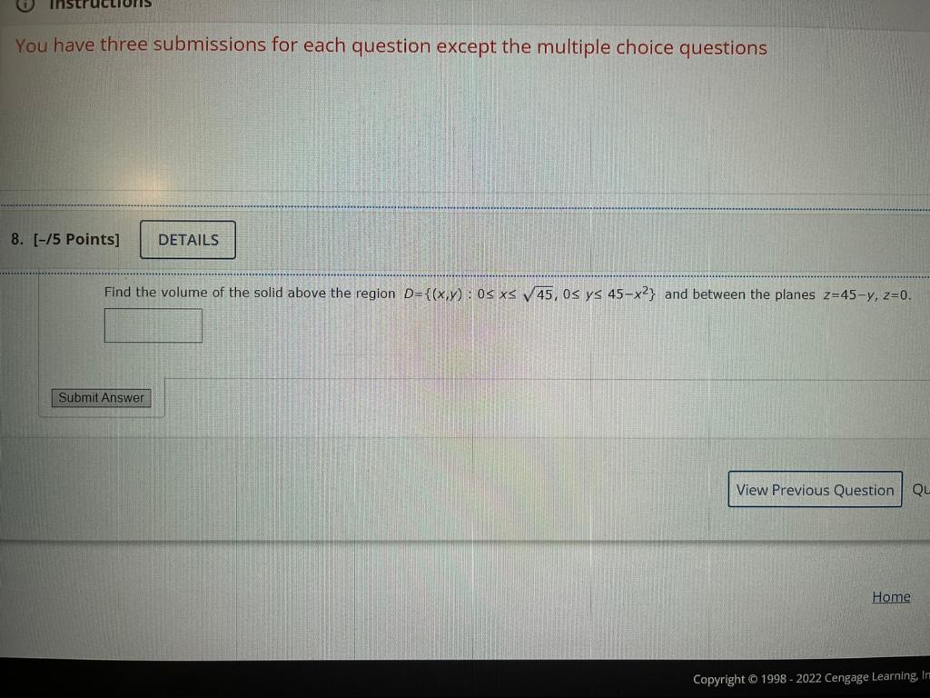 Solved You have three submissions for each question except | Chegg.com