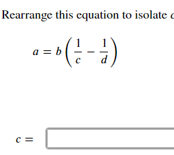 Solved Rearrange this equation to isolate a=b(c1−d1) | Chegg.com