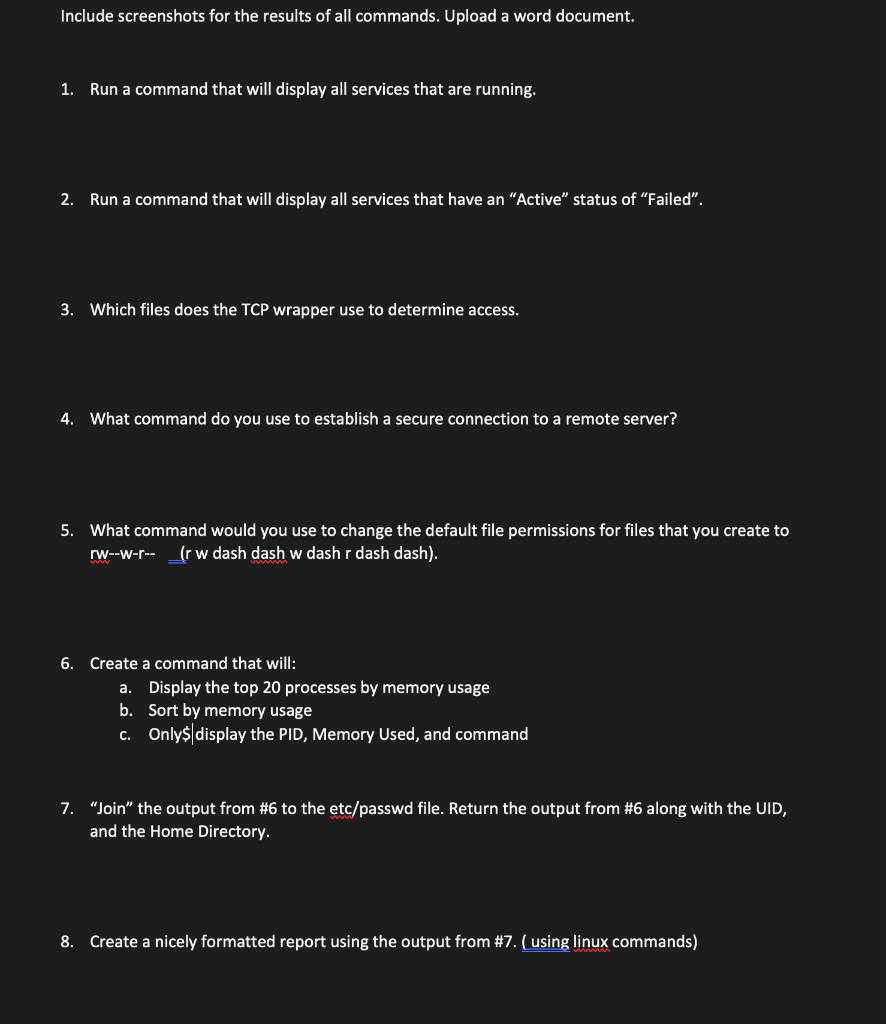 Solved 1. Run a command that will display all services that | Chegg.com