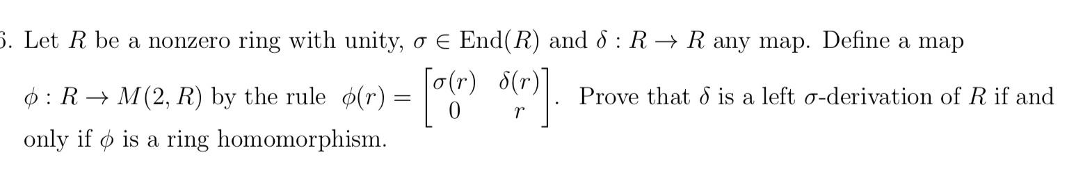 Solved In the following questions, M(n, R) denotes the ring | Chegg.com