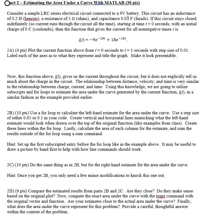 Oart 2 - Estimating the Area Under a Curve With | Chegg.com