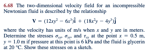 Solved 6.68 The two-dimensional velocity field for an | Chegg.com