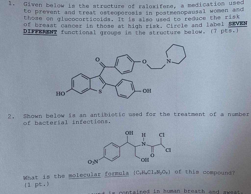 Solved 1. Given below is the structure of raloxifene, a | Chegg.com