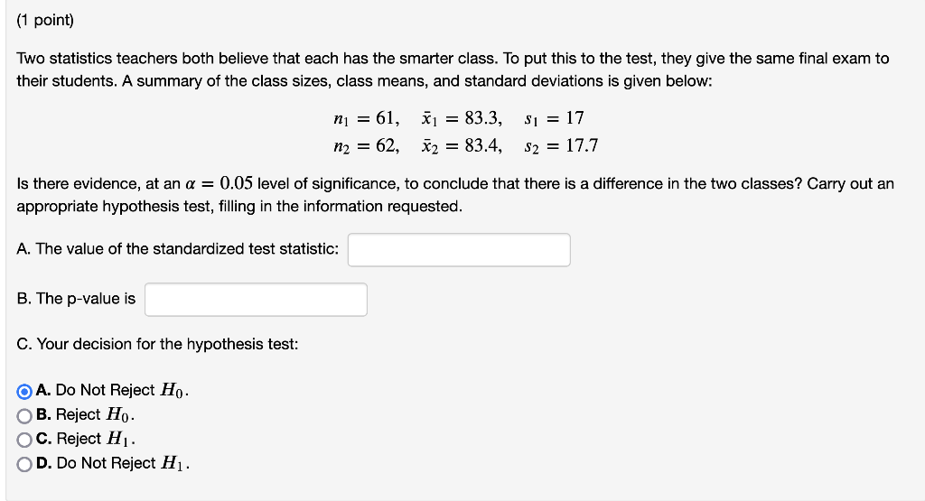 Solved Two statistics teachers both believe that each has | Chegg.com