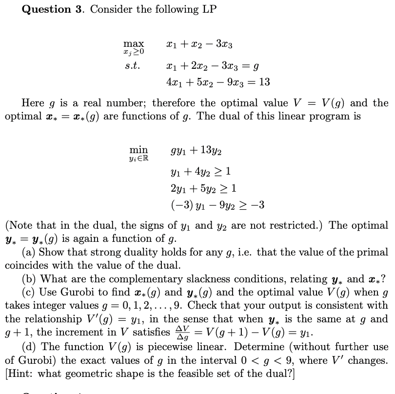 Solved Question 3. Consider the following LP maxxj≥0 s.t. | Chegg.com