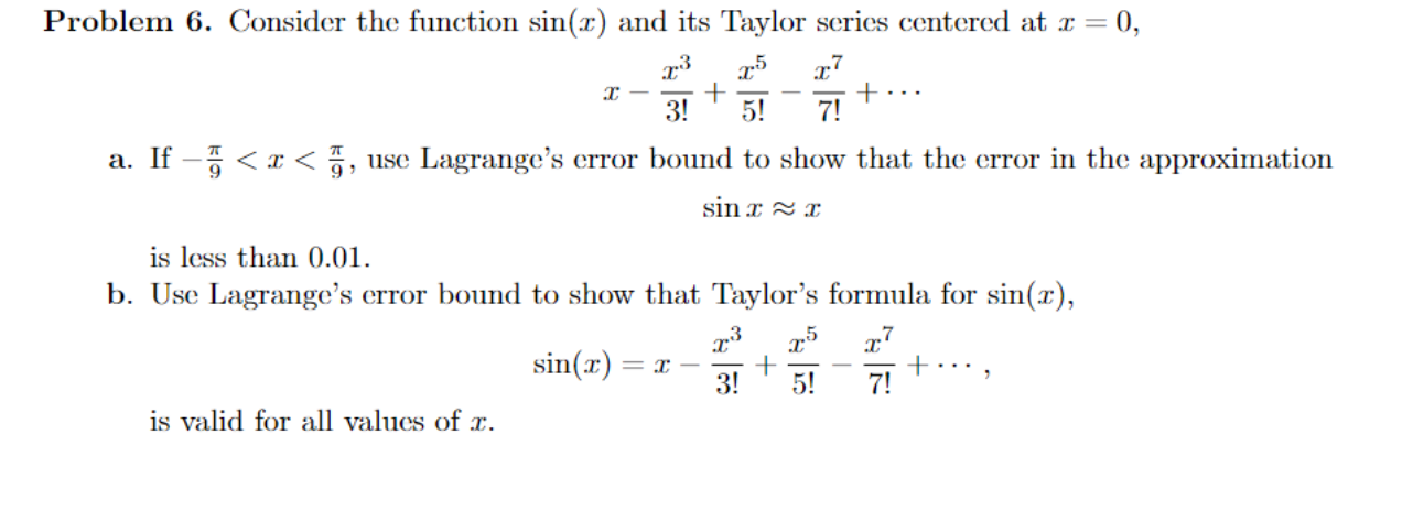 Solved roblem 6. Consider the function sin(x) and its Taylor | Chegg.com