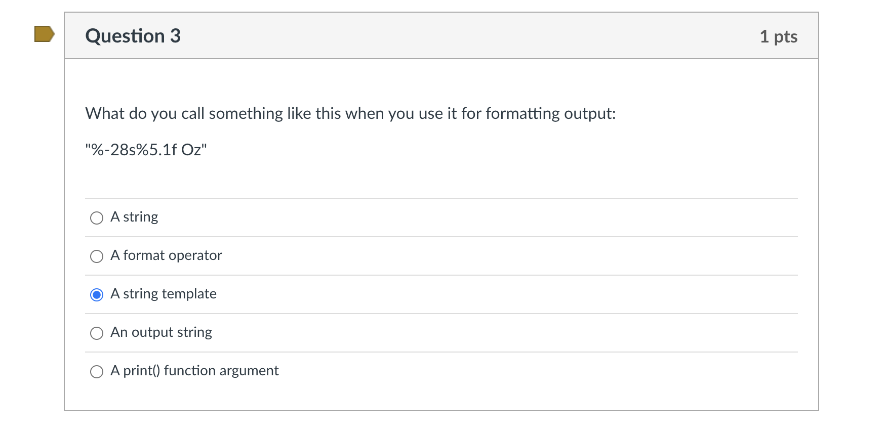 Solved A string A format operator A string template An | Chegg.com